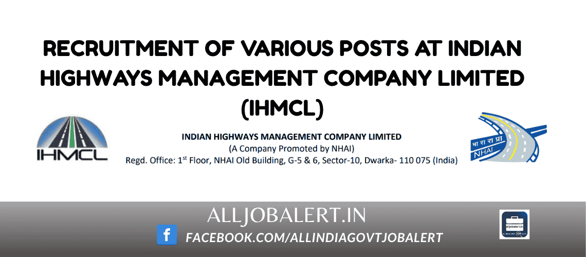 Recruitment of Various Posts at Indian Highways Management Company ...